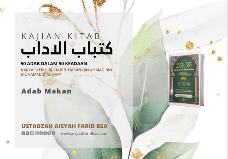 Adab Makan – Part 2 | Ustadzah Aisyah Farid BSA
